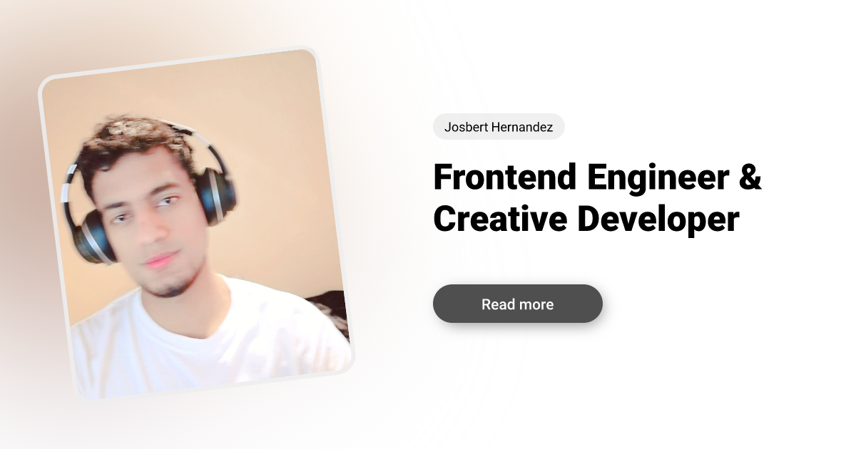 Josbert | Frontend Engineer & Creative Developer